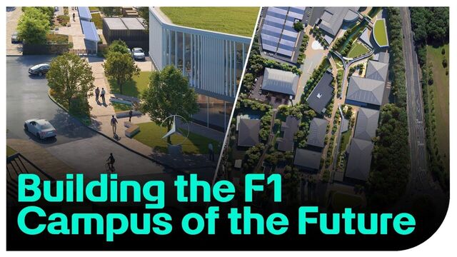 How We’re Building the F1 Campus of the Future - Formula 1 Videos